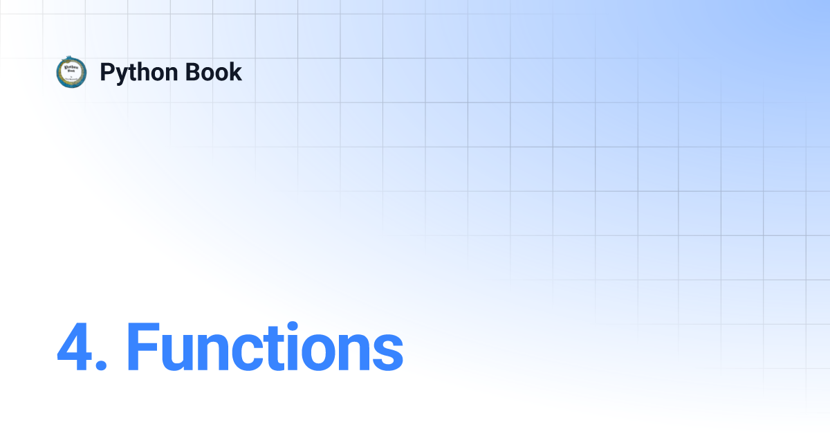 4. Functions | Python Book