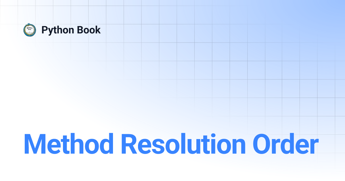 Method Resolution Order | Python Book